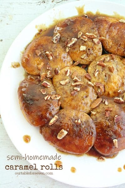 Semi Homemade Caramel Rolls - Table for Seven